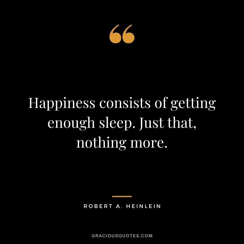Top 39 Sleep Quotes to Calm You (SNOOZE)
