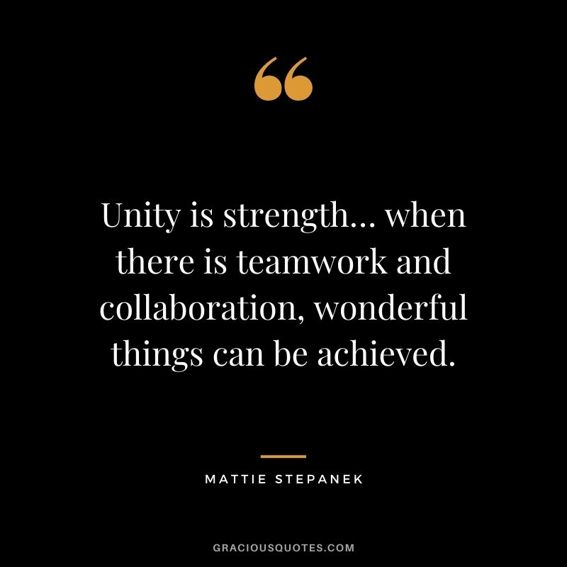 42 Teamwork Quotes to Inspire Unity (SUCCESS)