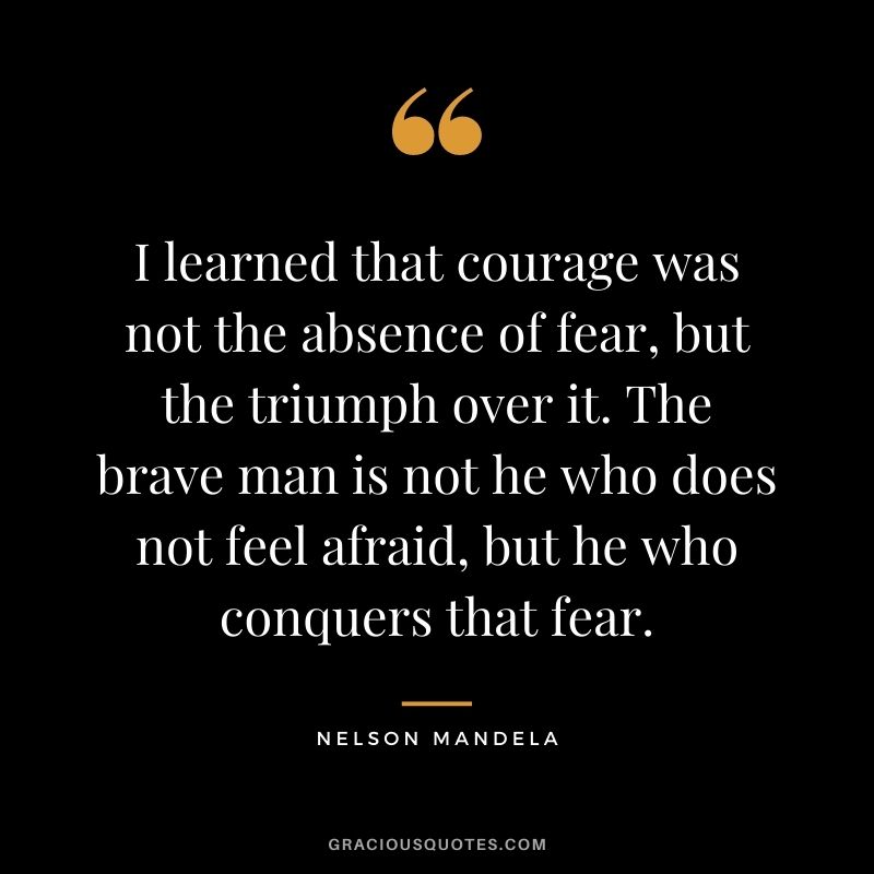 Bravery And Courage Quotes