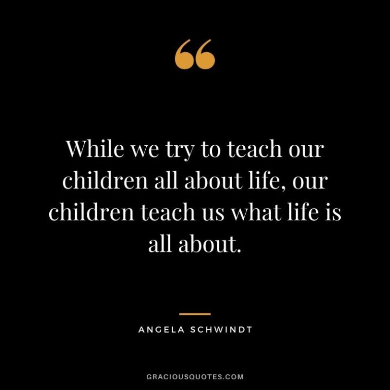 85 Inspirational Quotes About Raising Children (LOVE)