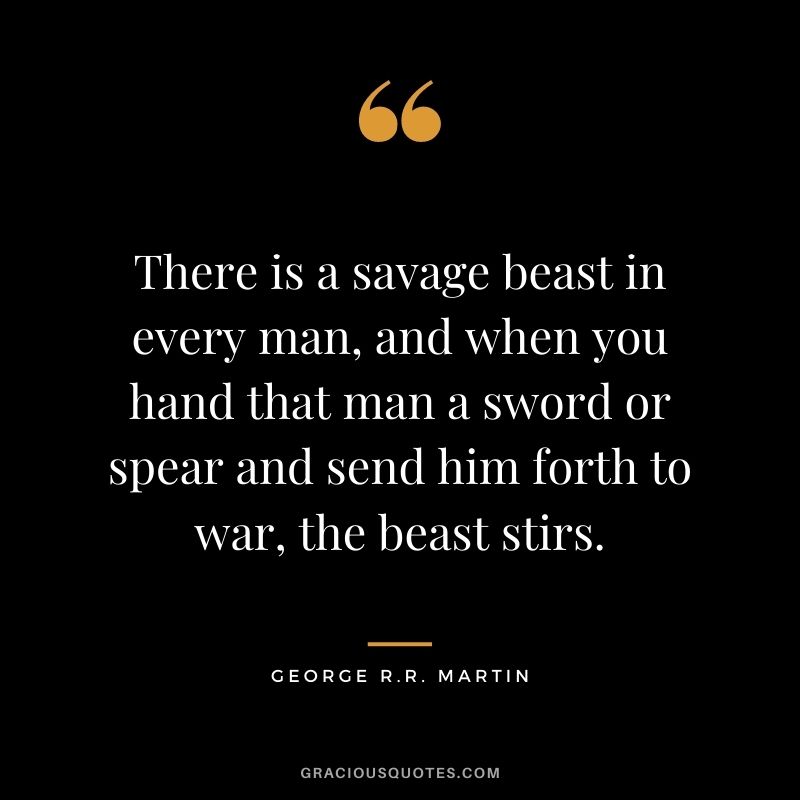 Top 30 Savagery Quotes to Ponder (SAVAGE)