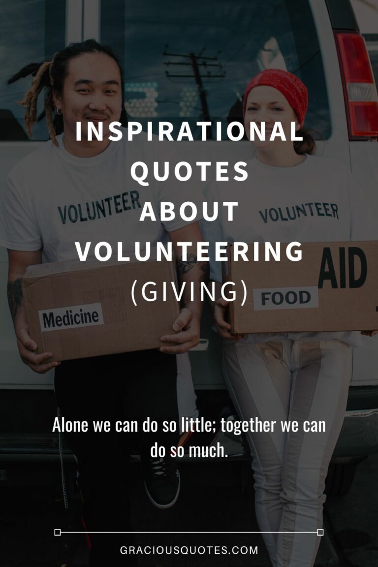 97 Inspirational Quotes About Volunteering (GIVING)