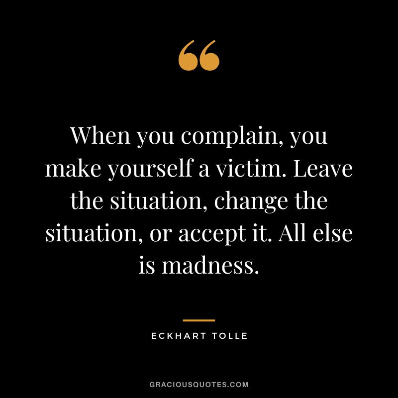 51 Quotes on Complaining to Inspire Gratitude (CHANGE)